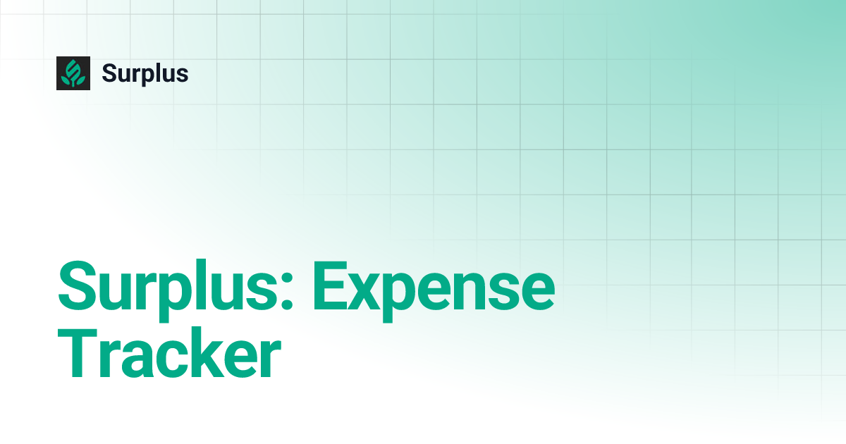 Surplus: Expense Tracker | Surplus